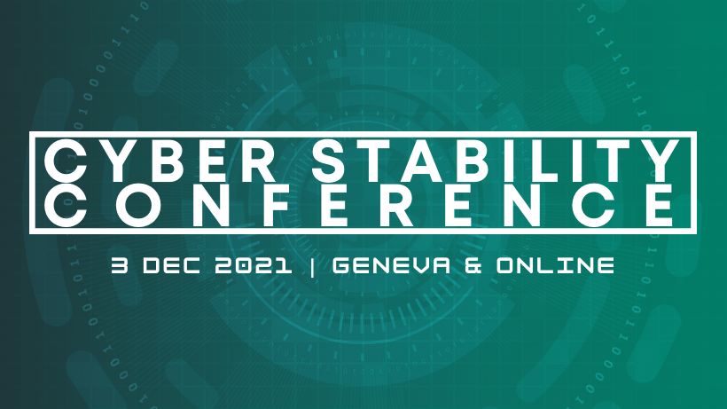 2021 Cyber Stability Conference: Towards a More Secure Cyberspace → UNIDIR