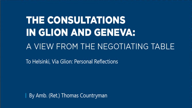 Thomas Countryman – The Consultations in Glion and Geneva: A View from ...